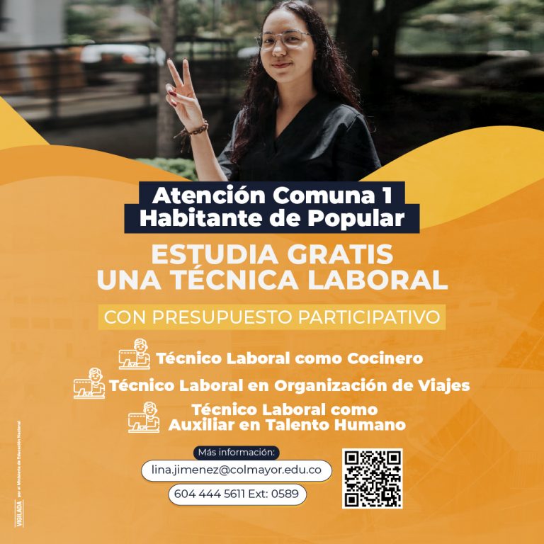 Estudia gratis una Técnica Laboral en Colmayor si vives en la Comuna 1 – Popular - Colegio Mayor ...